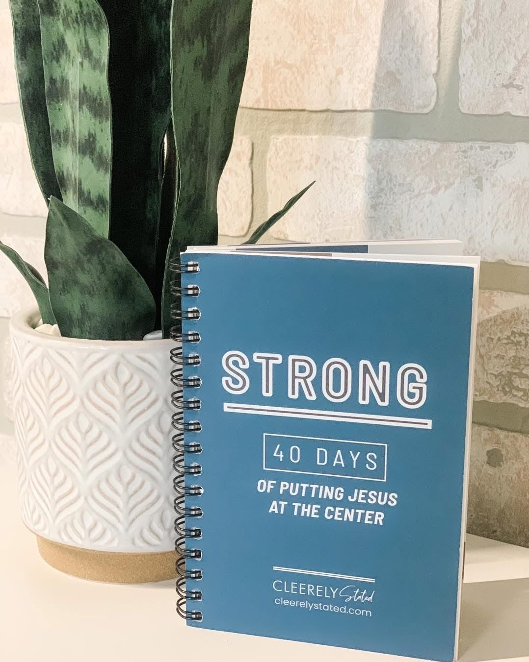 Strong: 40 Days of Putting Jesus at the Center Devotional | Belle Ever ...